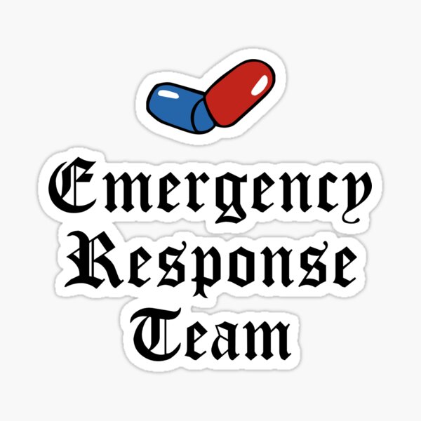  Emergency Response Team Sticker By Makcreations21 Redbubble