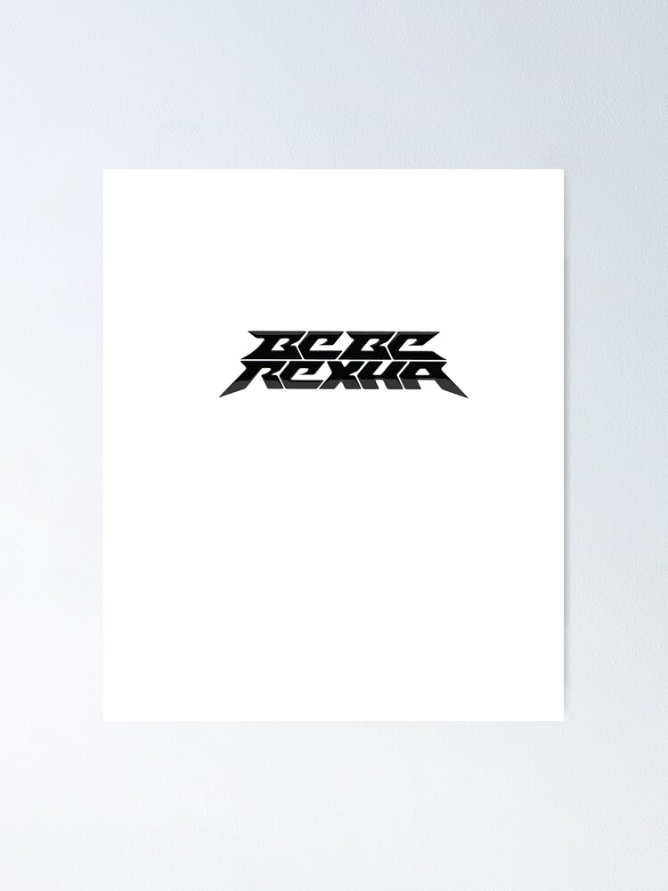 "Bebe Rexha logo" Poster for Sale by maitranshop | Redbubble