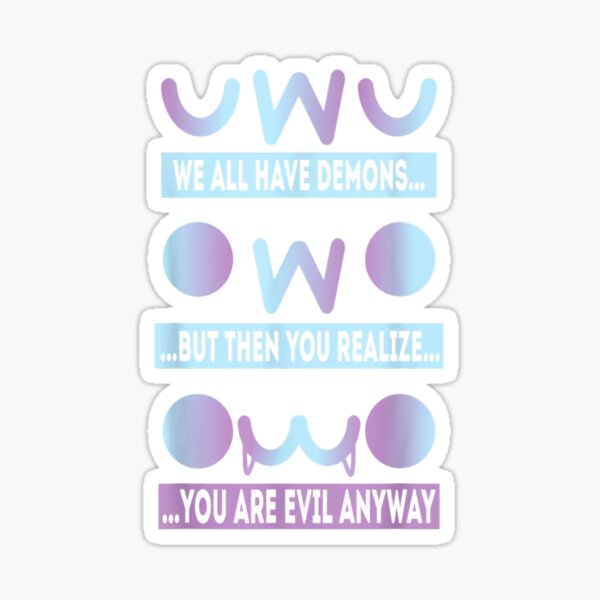 "OwO UwU We All Have Demons Vaporwave Aesthetic" Sticker by ...