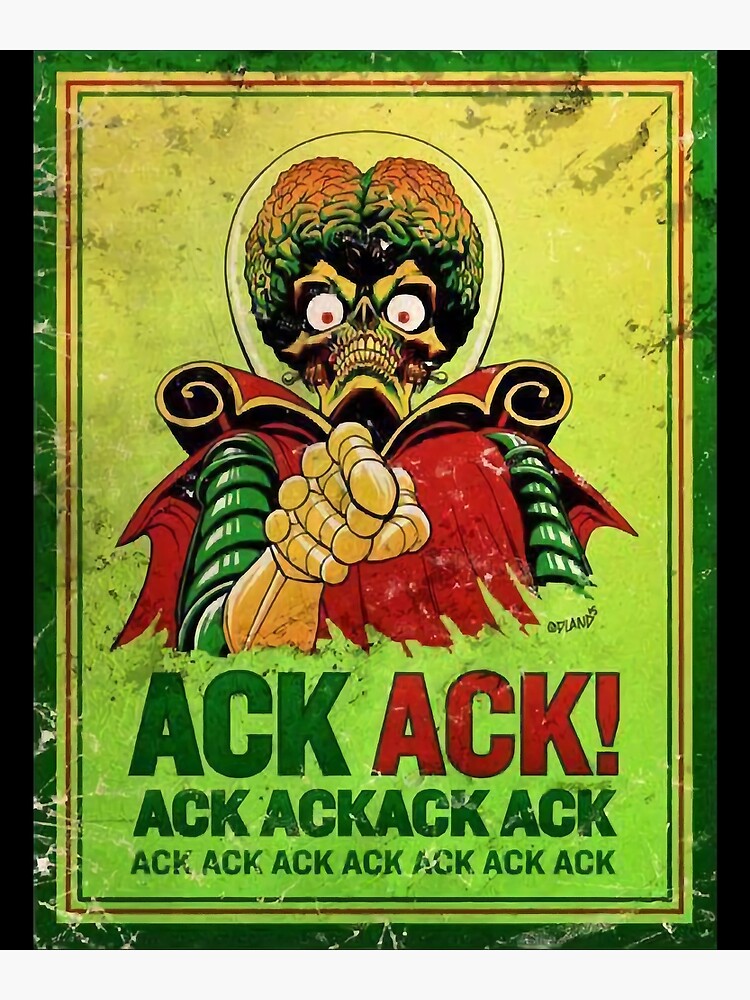 Mars Attack - Ack Ack! Classic Premium Matte Vertical Poster sold by ...