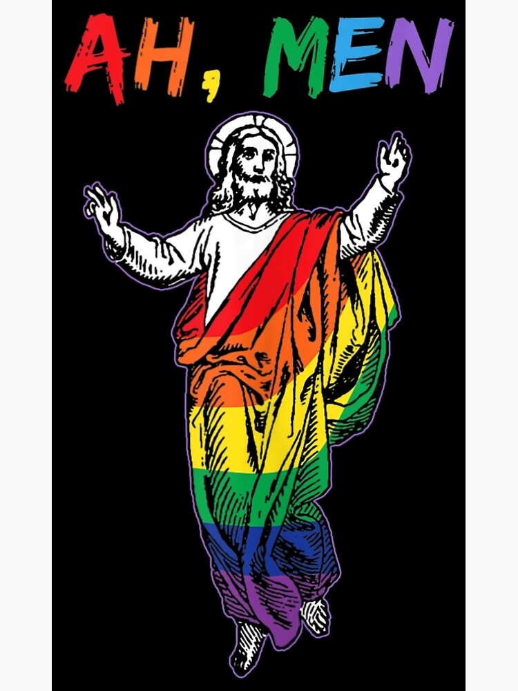 "Ah Men Rainbow Jesus LGBT" Poster by StockSomewhere | Redbubble