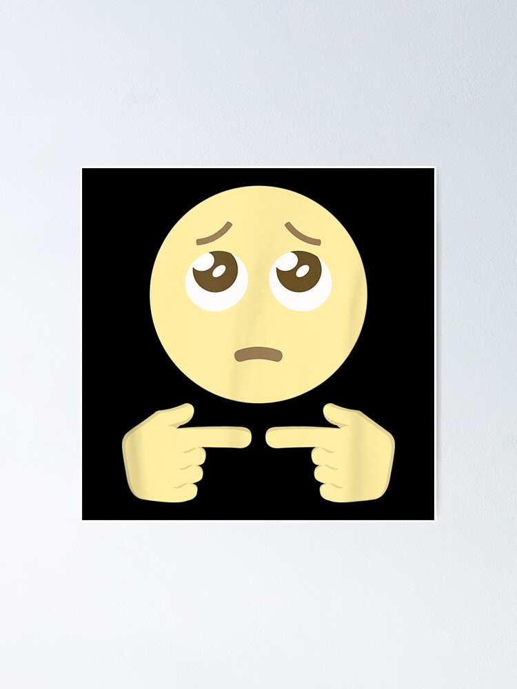"Two Fingers Together Meme Face" Poster for Sale by mariahsterlin ...