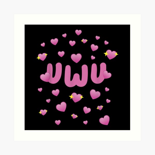 "Big UWU Energy | Meme Memes | Soft Kawaii" Art Print by mariahsterlin ...