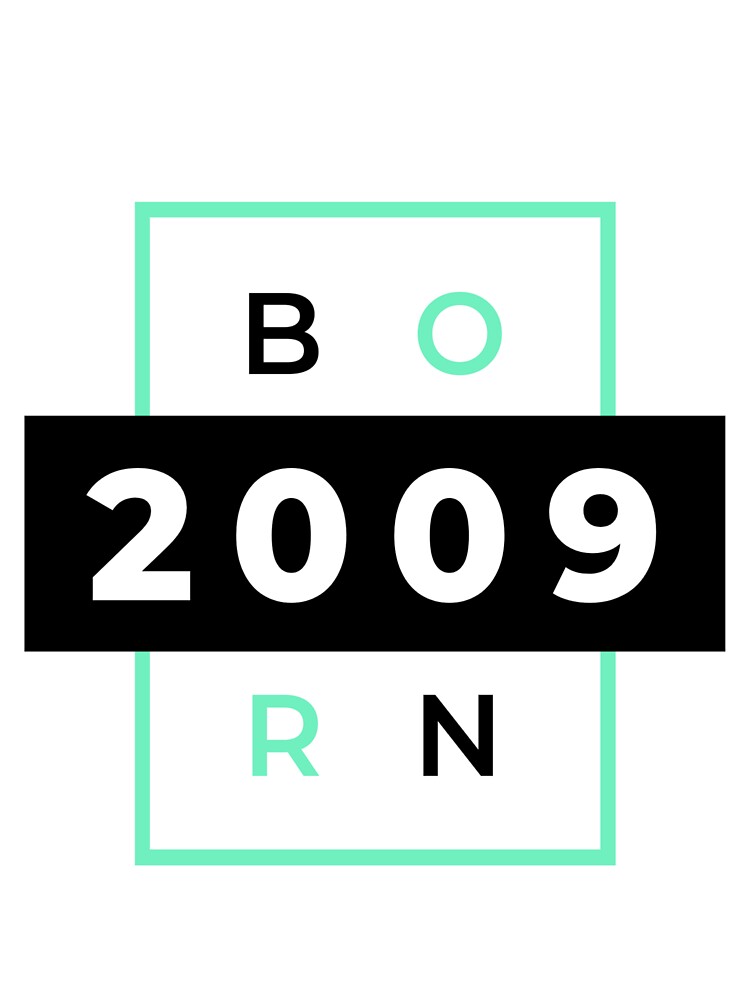 "Born in 2009" Sticker by rafartlegend | Redbubble