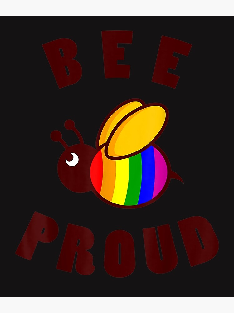 "Bee Pround LGBT Pride Month LGBTQ Rainbow Flag - LGBTQIA+ - Pride ...