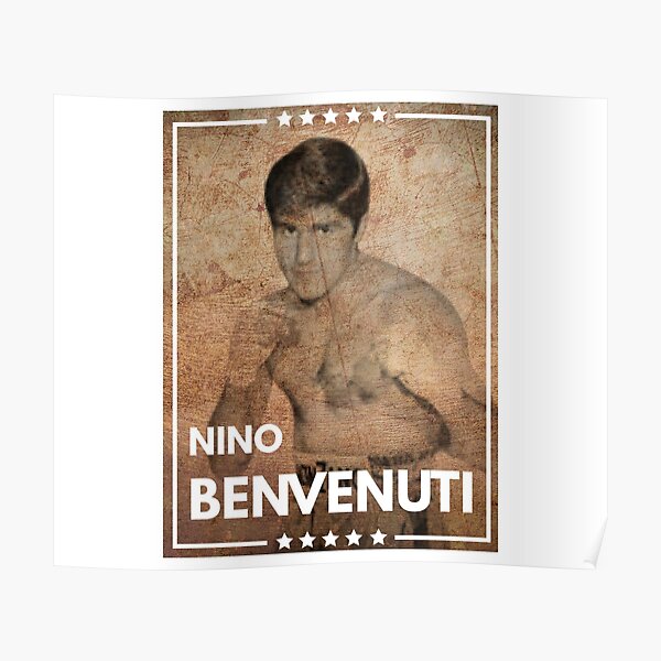 "Nino Benvenuti Boxing Legend" Poster for Sale by footydezigns | Redbubble