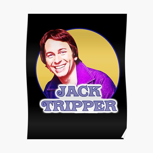 Jack Tripper Posters | Redbubble