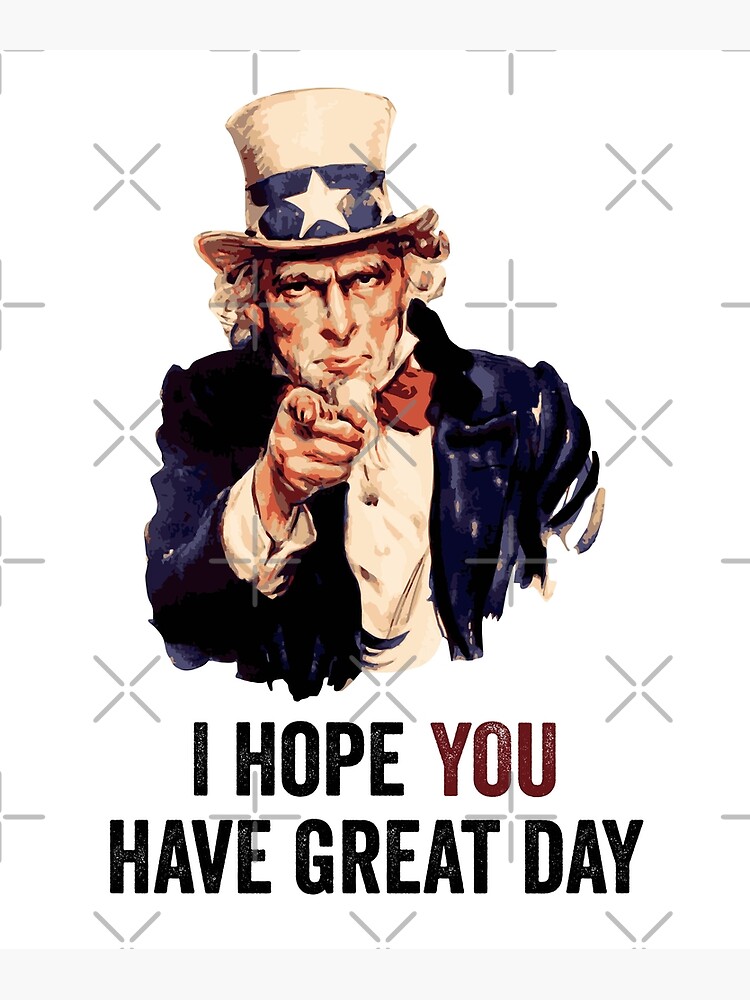 "Uncle Sam Quotes" Poster by ProjecTees | Redbubble