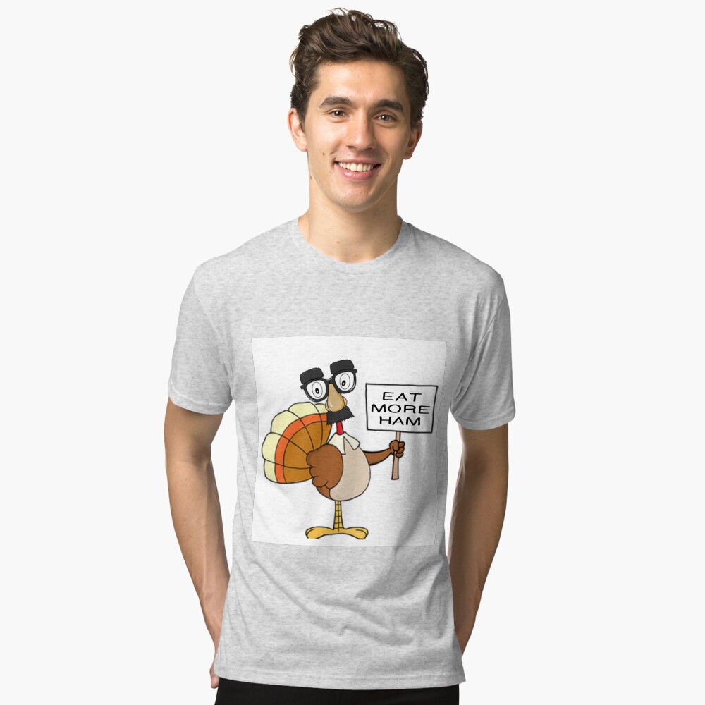 "EAT MORE HAM (THANKSGIVING)" Poster for Sale by CalliopeSt | Redbubble