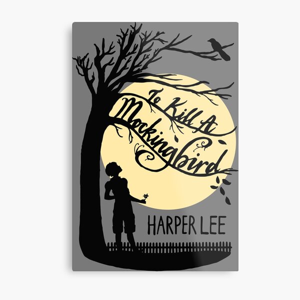 To Kill A Mockingbird Metal Prints | Redbubble
