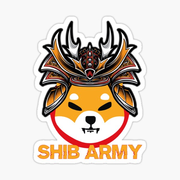 "SHIB ARMY Samurai Crypto Token Shiba Inu coin" Sticker for Sale by ...