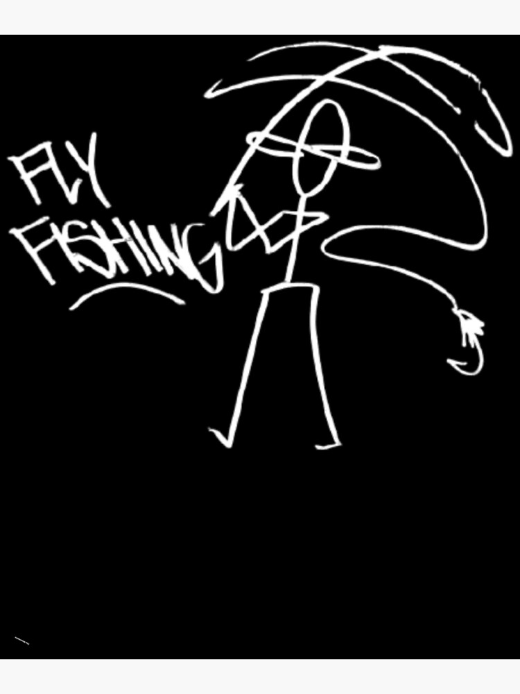 "Fly Fishing Stick Figure Design" Poster by Wingo-Designs | Redbubble