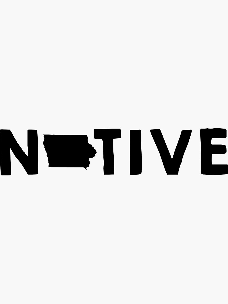 "Iowa Native IA" Sticker by mindofstate | Redbubble