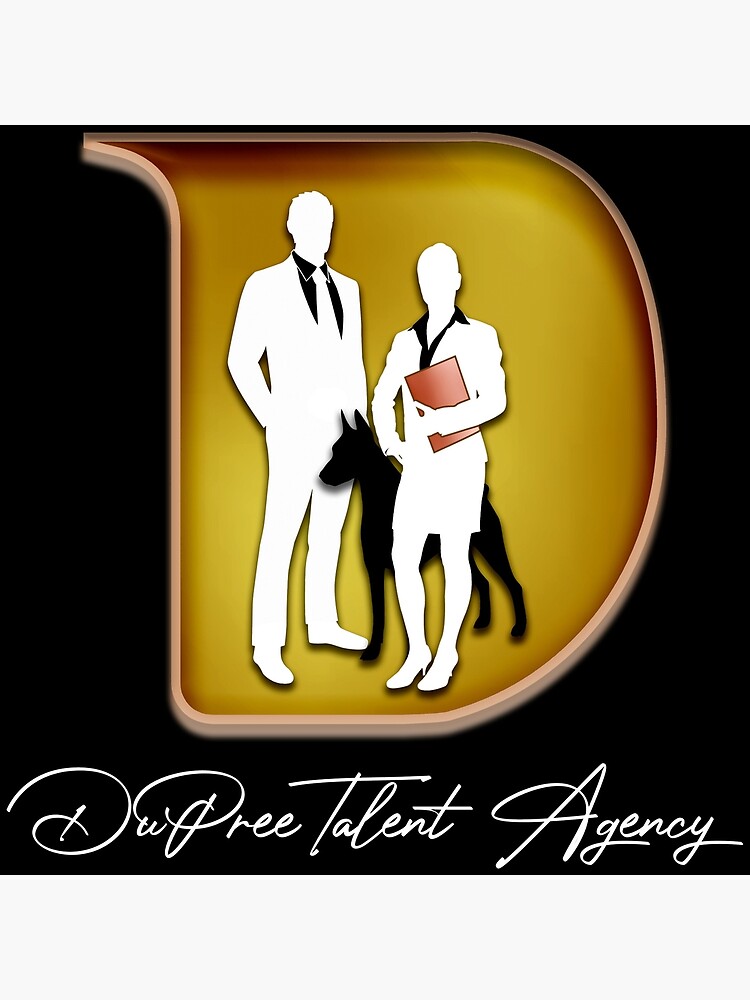 "DuPree Talent Agency Logo With White Signature" Poster for Sale by ...