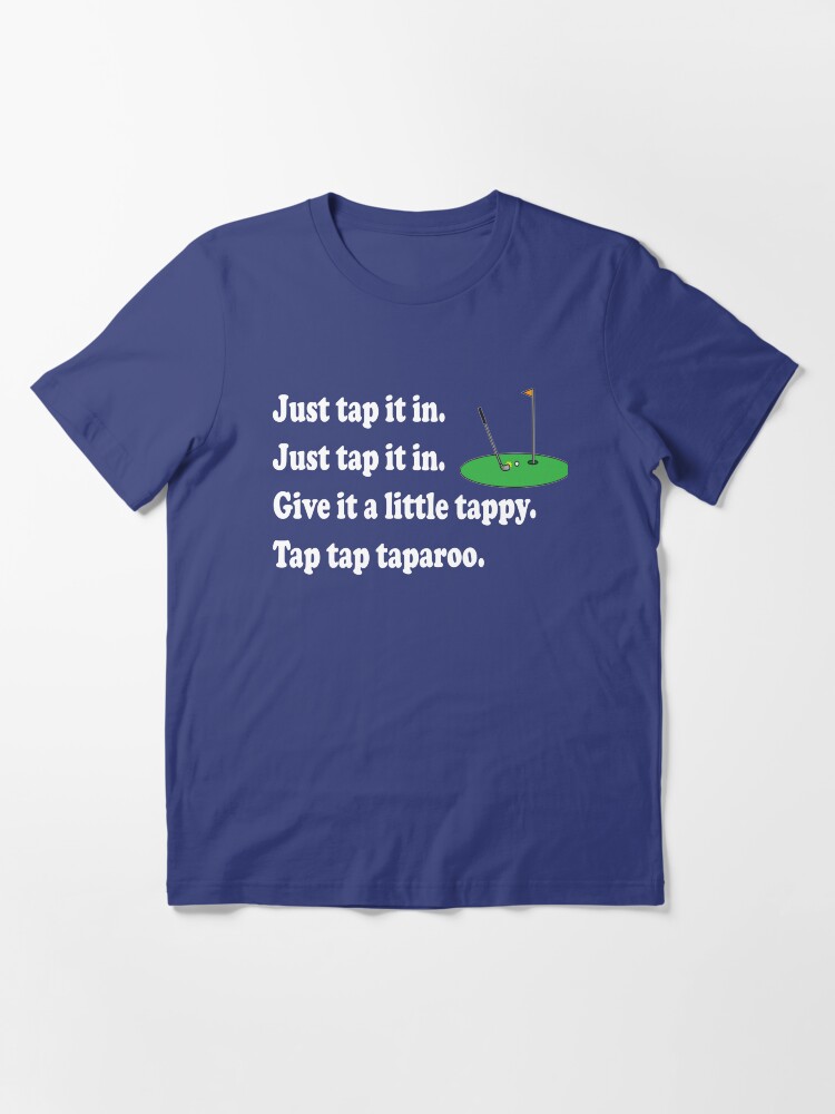 "Happy Gilmore Quote - Just Tap It In" T-shirt for Sale by movie-shirts ...