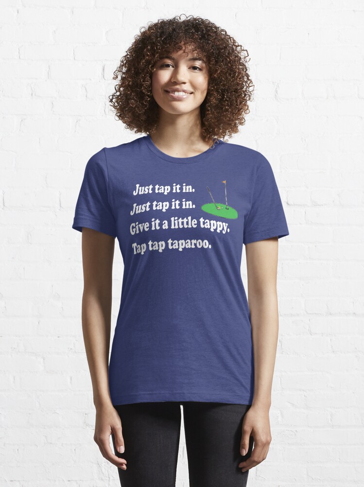 "Happy Gilmore Quote - Just Tap It In" T-shirt for Sale by movie-shirts ...