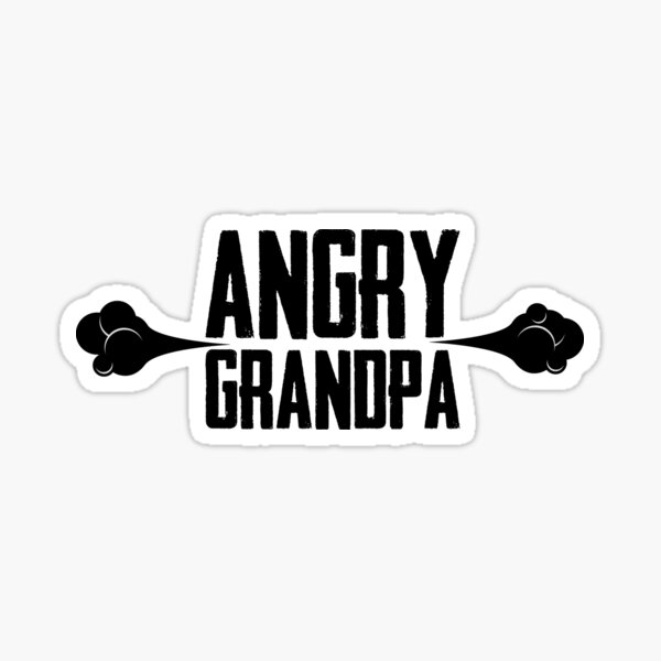 Angry Grandpa Sticker For Sale By Izzythewizz Redbubble