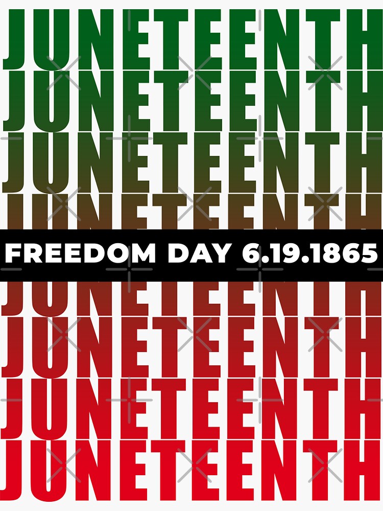 "Juneteenth Freedom Day June 19th Holiday" Sticker by travellb | Redbubble