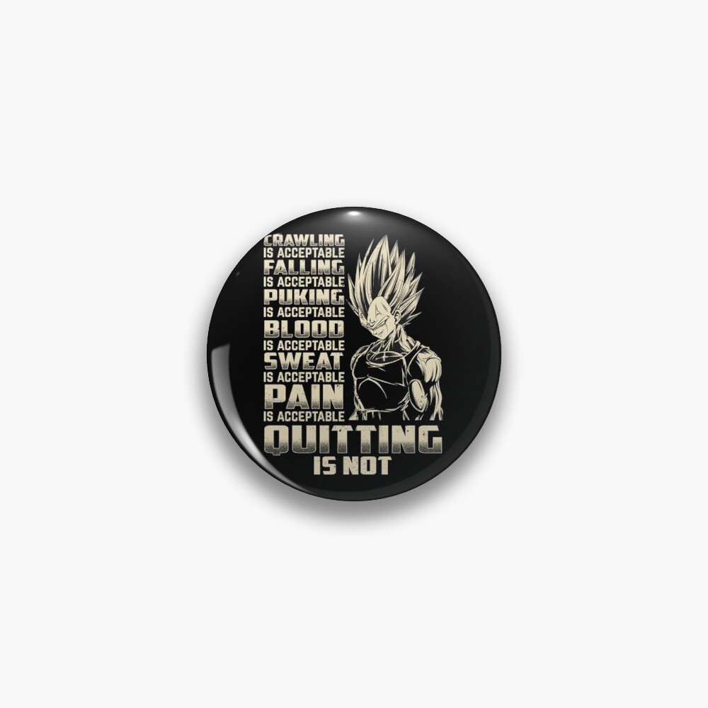 "Vegeta Crawling is acceptable falling is acceptable puking is ...