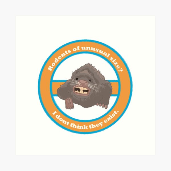 "Princess Bride Rodents of Unusual Size quote" Art Print for Sale by ...