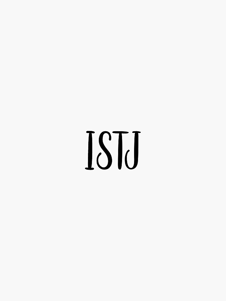 "Personality Type ISTJ" Sticker for Sale by livdoesstuff | Redbubble