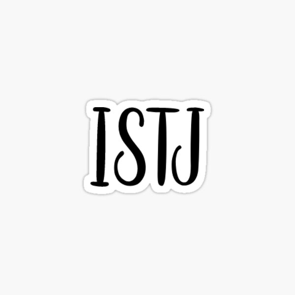 "Personality Type ISTJ" Sticker for Sale by livdoesstuff | Redbubble