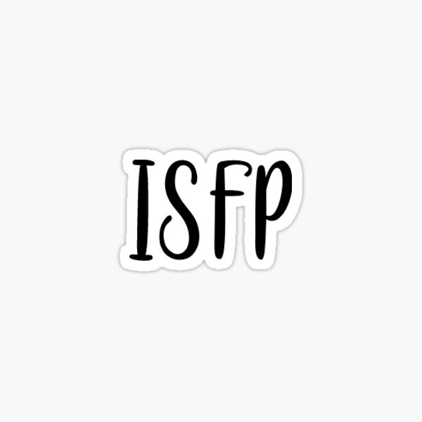 "Personality Type ISFP" Sticker for Sale by livdoesstuff | Redbubble