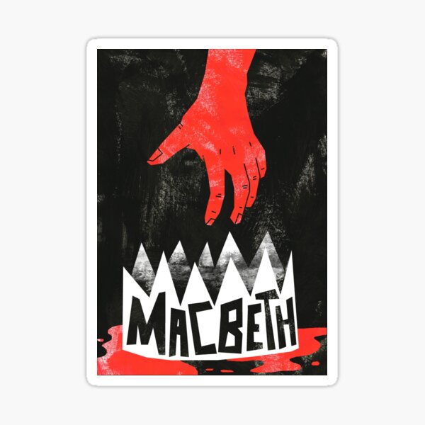 "Macbeth" Sticker for Sale by nedhp | Redbubble