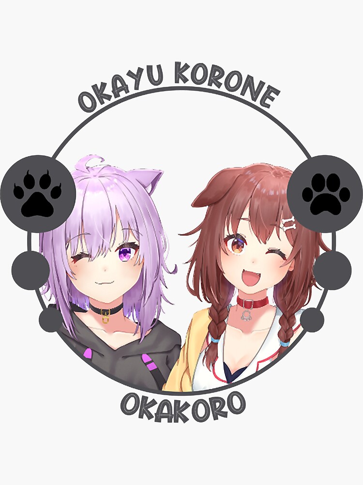 "OKAKORO ( Nekomata Okayu and Inugami Korone) Hololive " Sticker for Sale by ConnieMarti | Redbubble