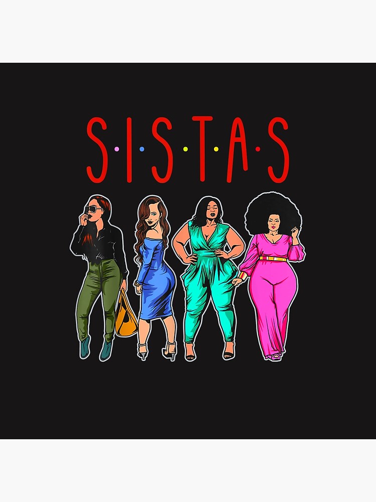 "Sistas Cute Black Women Sista Sister Melanin Best Friends" Poster for ...