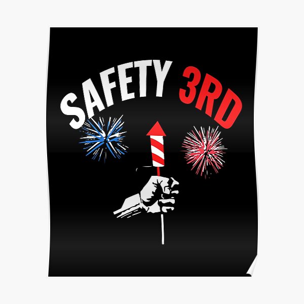 "fireworks Safety Third shirt, safety third mask, safety third sticker ...