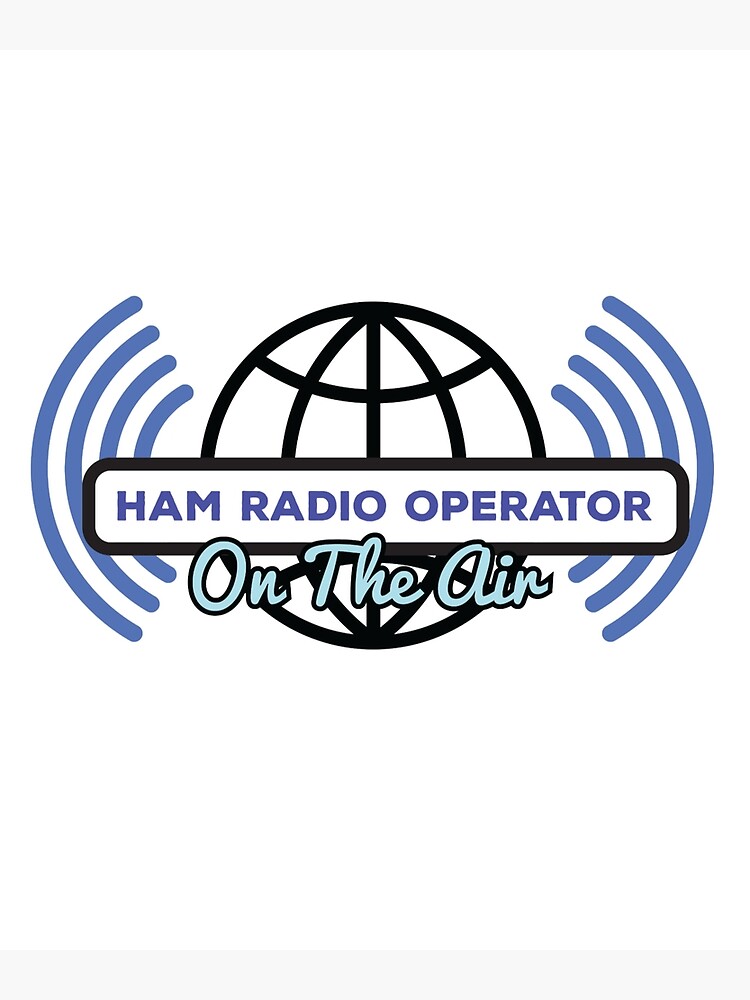 "Ham Radio Operator Amateur Radio Enthusiast " Poster for Sale by ...