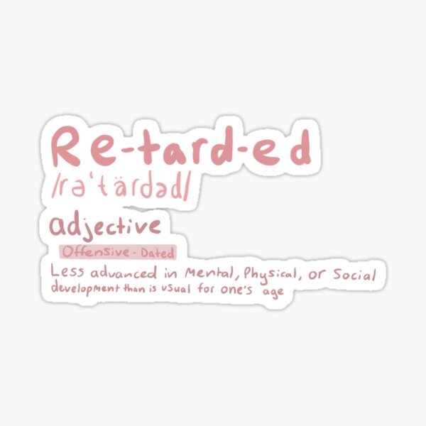 "retarded definition" Sticker for Sale by Ben2128 | Redbubble