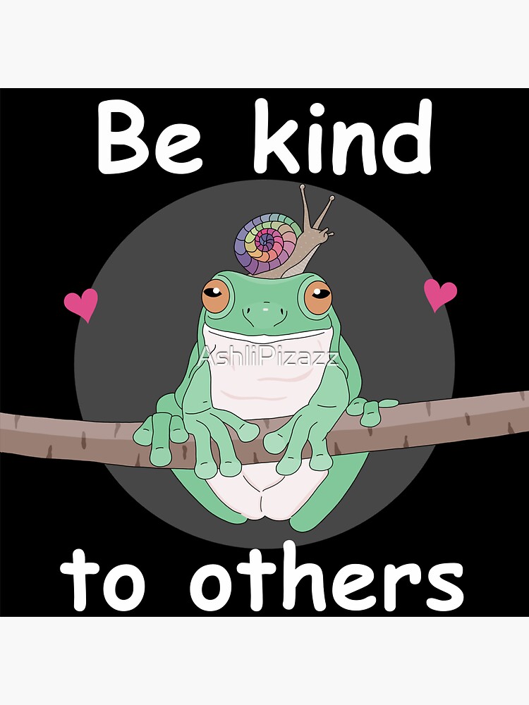 "Motivational Frog - Be Kind!" Sticker for Sale by AshliPizazz | Redbubble