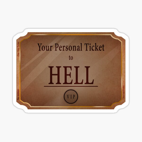 "VIP Ticket to Hell" Sticker for Sale by Calicomoor | Redbubble