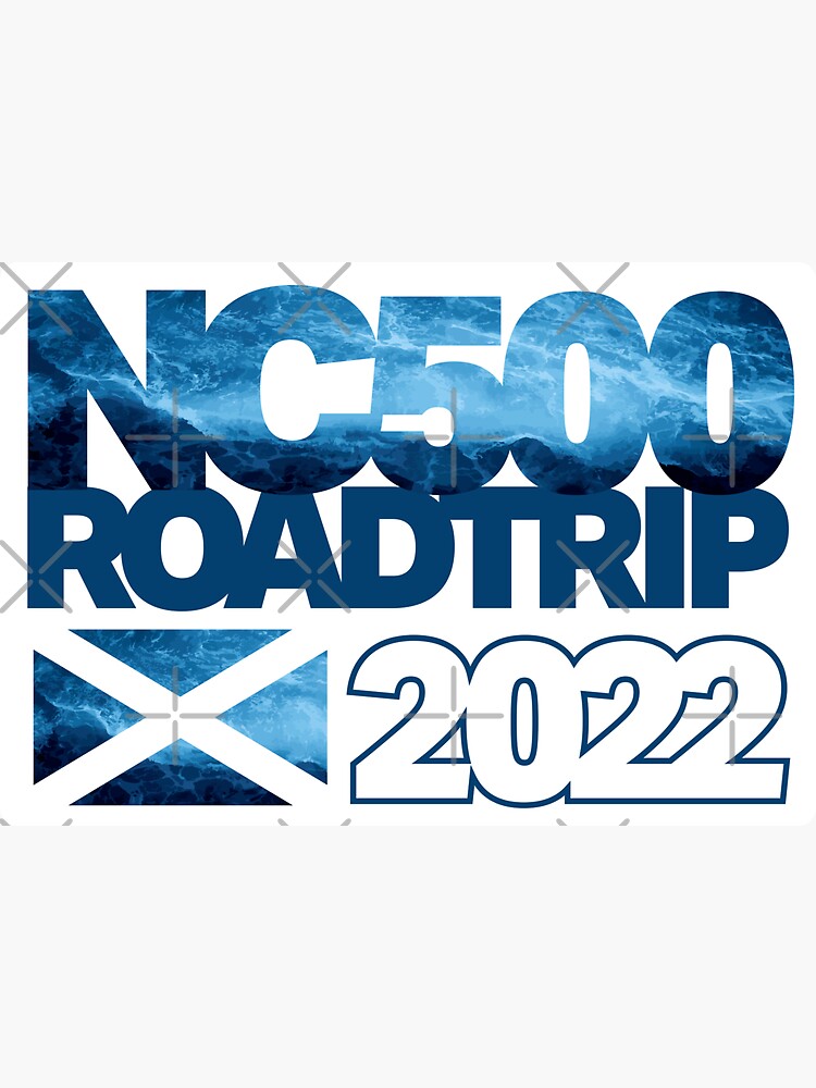 "NC500 North Coast 500 Road Trip 2022" Sticker for Sale by Inc ...