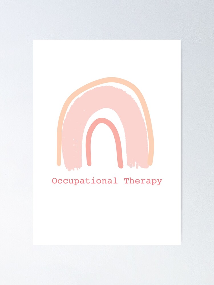 "Occupational Therapy Rainbow" Poster for Sale by mcdouemm | Redbubble