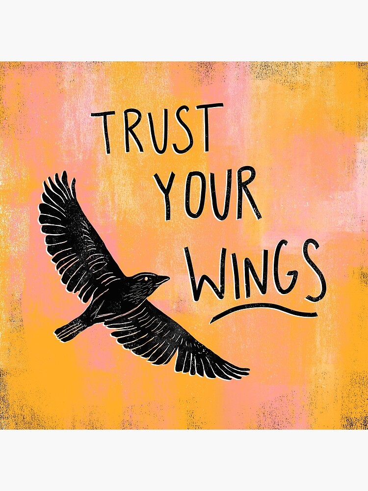 "Trust Your Wings bird in flight block print inspiring quote" Poster by ...