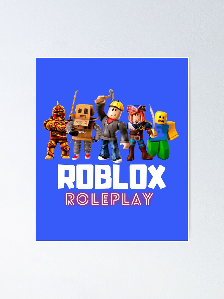 "Roblox Roleplay" Poster for Sale by Satoya7 | Redbubble
