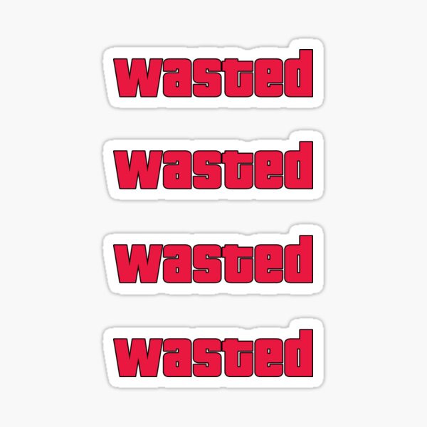 "GTA V - "Wasted"" Sticker for Sale by DesignBoulevard | Redbubble