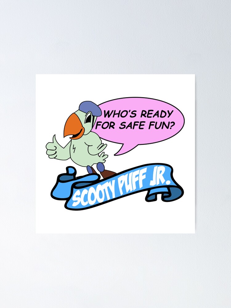"Scooty Puff Jr" Poster for Sale by Emoryguerra | Redbubble