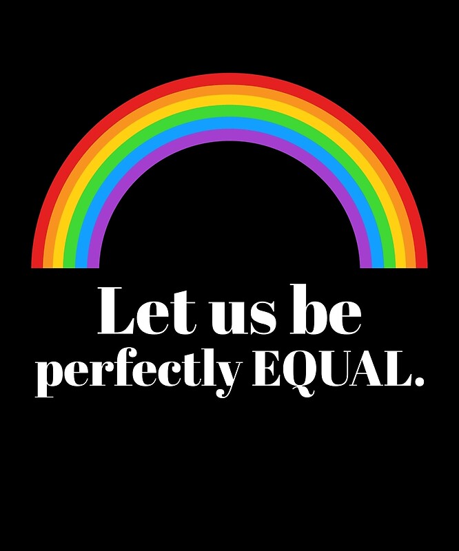 "Let us be perfectly equal" by Meem . | Redbubble
