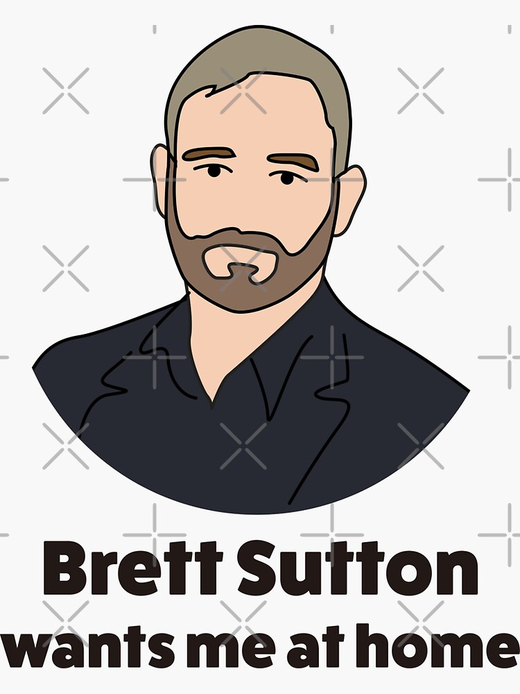 "Brett Sutton | Wants me at home | Vector Artwork " Sticker by art-fox ...