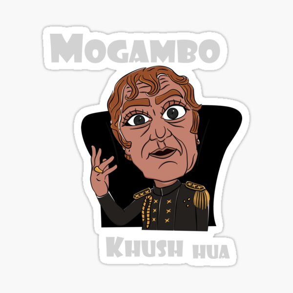 "Mogambo Khush Hua" Sticker for Sale by Insipred | Redbubble
