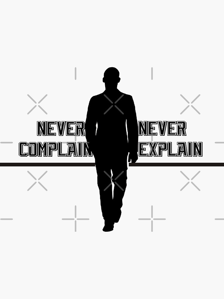 "Never complain male silhouette" Sticker for Sale by NexusArts | Redbubble