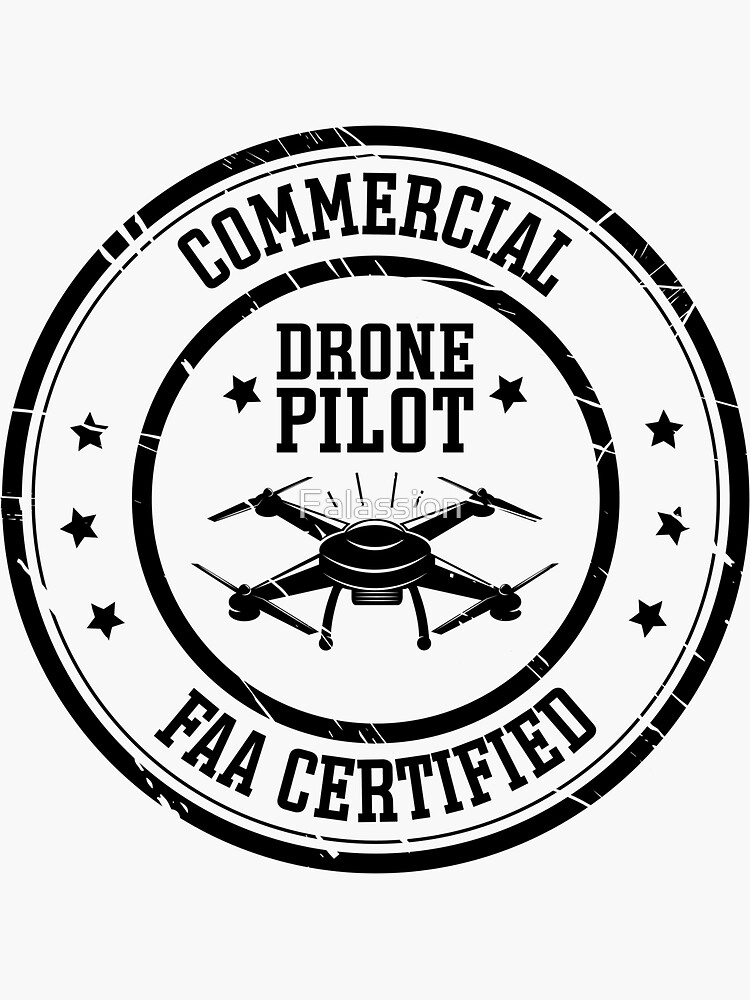 "FAA Licensed & Certified Commercial Drone Pilot" Sticker by Falassion ...