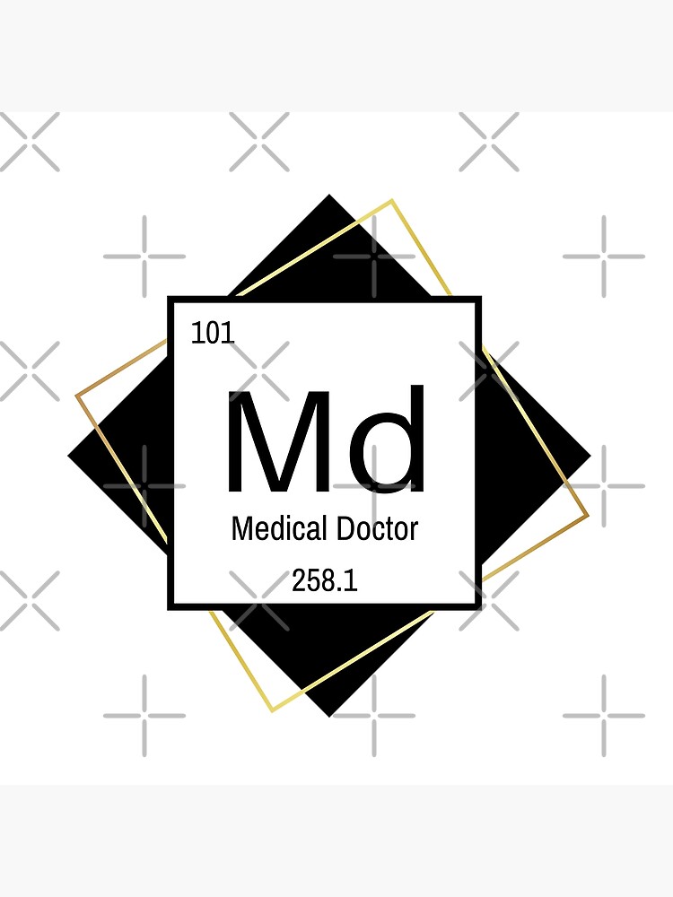 "Multiple Products! MD Periodic Table Graphic Logo, Medical Doctor" Art ...