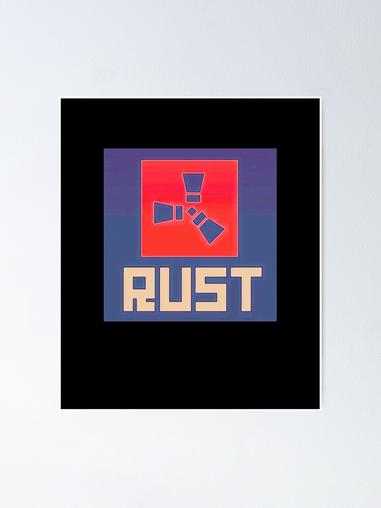"Rust Game Logo" Poster for Sale by CTTDesigns | Redbubble