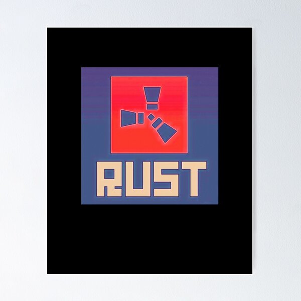 "Rust Game Logo" Poster for Sale by CTTDesigns | Redbubble