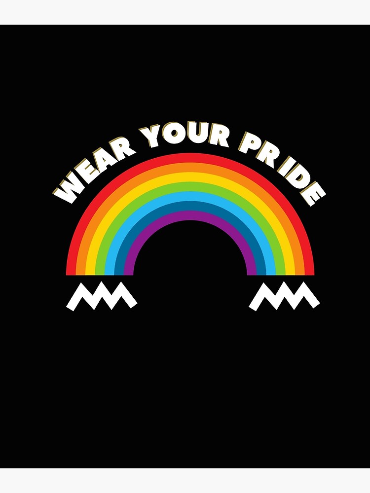 "Wear your pride" Poster for Sale by BAMMYDESIGN | Redbubble